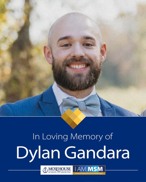 Morehouse School of Medicine Mourns the Passing of Student Dylan Gandara - Rollover News